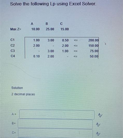 Solved Solve The Following Lp Using Excel Solver B A 1000