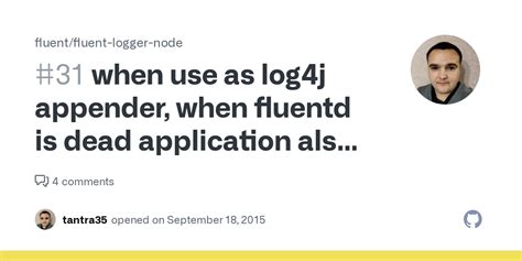 when use as log4j appender when fluentd is dead application also died · issue 31 · fluent