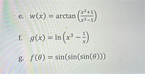 Answered x² 1 w x arctan x² 1 f g x ln bartleby