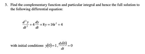 Solved 3 Find The Complementary Function And Particular