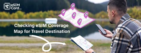 How Do I Check The Esim Coverage Map For My Travel Destination