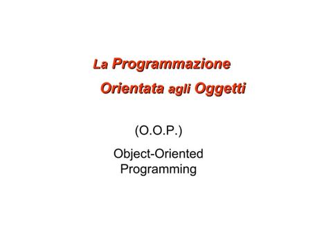 Programmazione Ad Oggetti Ppt