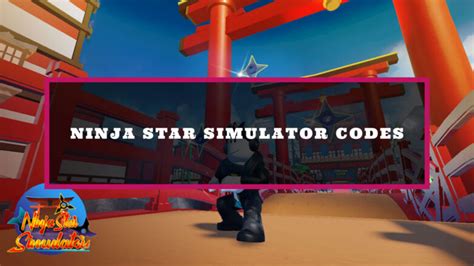 Ninja Star Simulator Codes Upd11 October 2025 Try Hard Guides