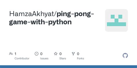Github Hamzaakhyatping Pong Game With Python