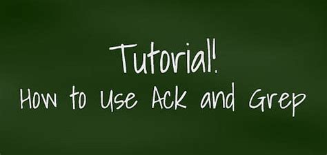 tutorial how to use ack and grep on ubuntu 14 04
