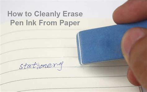 How To Cleanly Erase Pen Ink From Paper Pen Vibe
