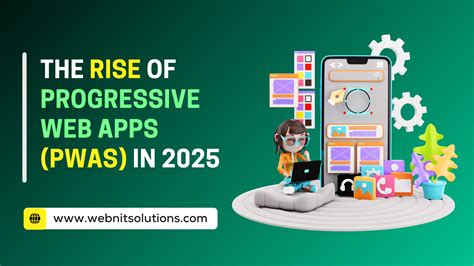 The Rise Of Progressive Web Apps Pwas In 2025 Webnit Solutions