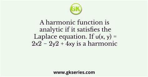 A Harmonic Function Is Analytic If It Satisfies The Laplace Equation