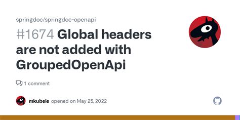 Global Headers Are Not Added With Groupedopenapi · Issue 1674