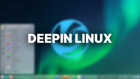 Deepin Linux Installation And Overview Youtube