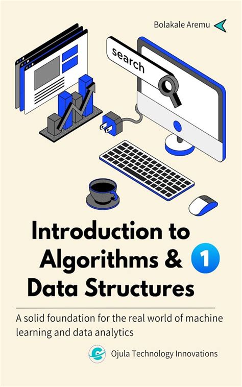 Introduction To Algorithms And Data Structures A Solid Foundation For