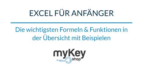 Excel Die Wichtigsten Grundlagen Mykey Software