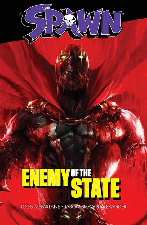 Spawn Enemy Of The State Book By Todd McFarlane Jason Shawn