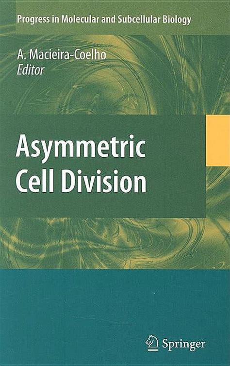 Progress In Molecular And Subcellular Biology Asymmetric Cell Division Hardcover