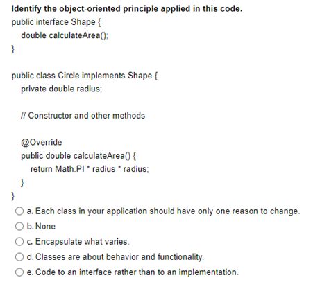 Solved Identify The Object Oriented Principle Applied In Chegg
