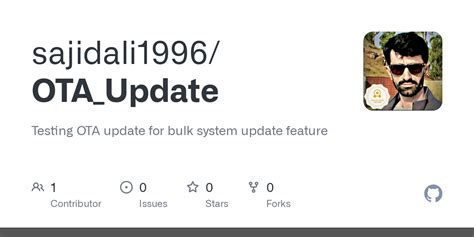 Github Sajidali1996otaupdate Testing Ota Update For Bulk System Update Feature