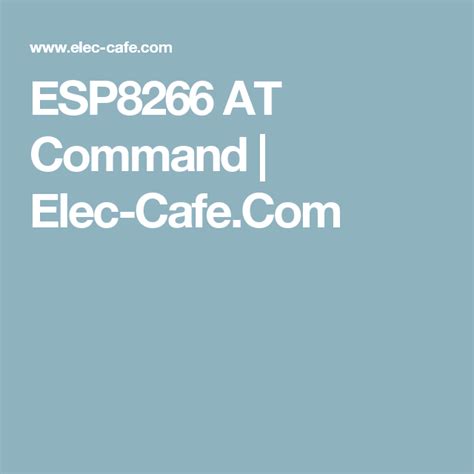 ESP8266 AT Command Elec Cafe Command Access Point Name