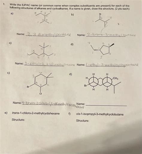 Solved 1 Write The IUPAC Name Or Common Name When Complex Chegg Com