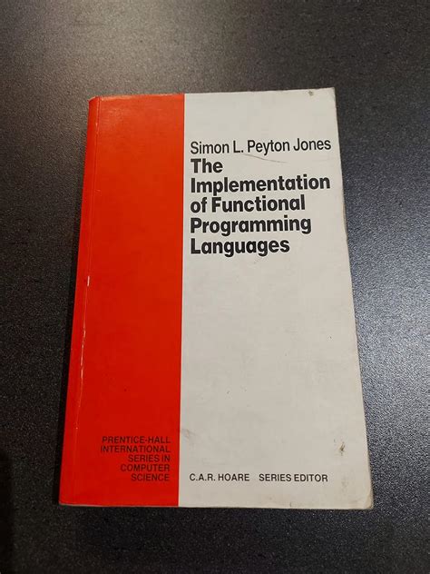 Implementing Functional Prog Languages Phi Series In Computer Science