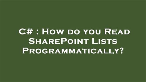 C How Do You Read Sharepoint Lists Programmatically Youtube
