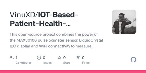 Github Vinuxd Iot Based Patient Health Monitoring System This Open Source Project Combines
