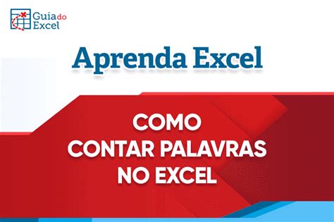 Como Contar Palavras No Excel