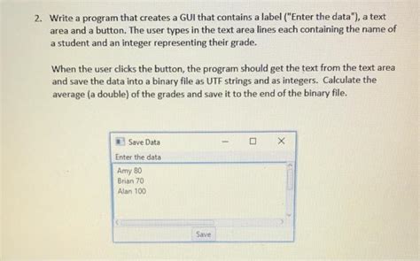 Write A Program That Creates A Gui That Contains A
