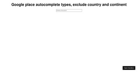 Google Place Autocomplete Types Exclude Country And Continent