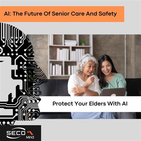 Secomind Ai On Linkedin Ai Iot Ml Audiovision Seniorsafety Eldercare Safety Protection