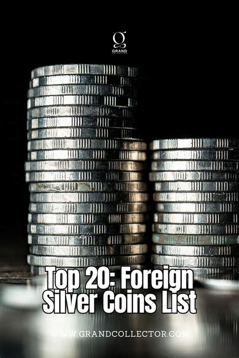 Top 20 Foreign Silver Coins List Silver Coins Silver Bullion Coins