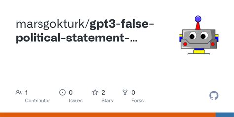 GitHub Marsgokturk Gpt3 False Political Statement Detection