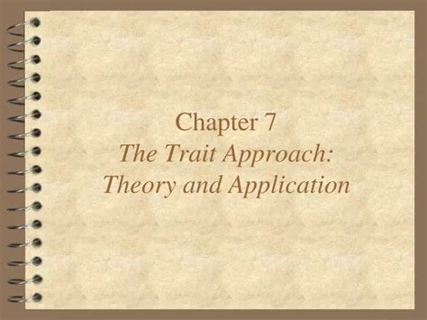 Ppt Chapter 7 The Trait Approach Theory And Application Powerpoint Presentation Id3061052