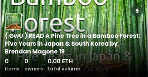 GwU READ A Pine Tree In A Bamboo Forest Five Years In Japan South Korea By Brendan Magone