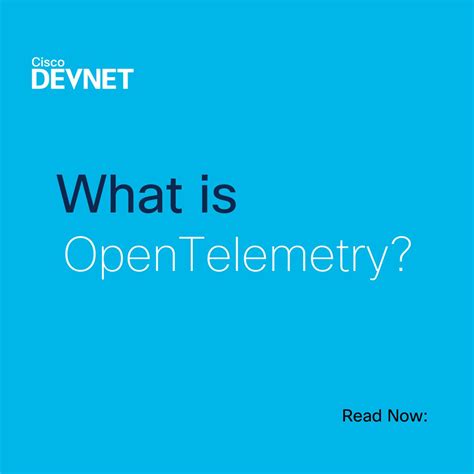 Cisco Devnet On Linkedin Explore The World Of Opentelemetry Otel This Open Source…