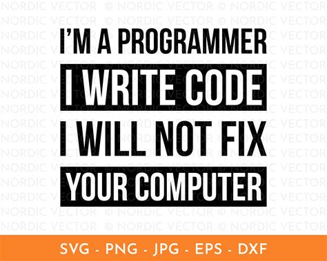 Funny Programmer Quote Svg Coder Svg Programming Svg Computer Nerd Svg Png Dxf ︱ Clipart