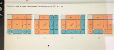 Solved Which Model Shows The Correct Factorization Of X2 X 2 3