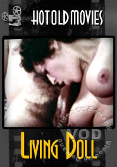 Living Doll By Hotoldmovies Hotmovies