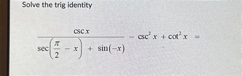 Solved Solve The Trig Chegg Com