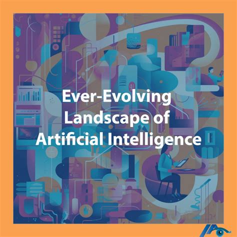 Artificial Intelligence 5 Ever Evolving Landscape