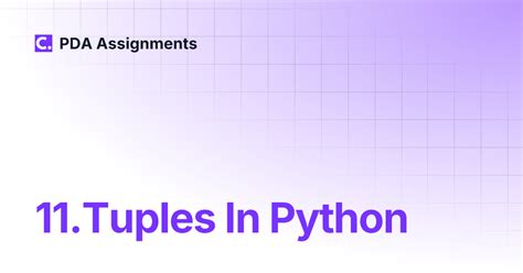 11tuples In Python Pda Assignments