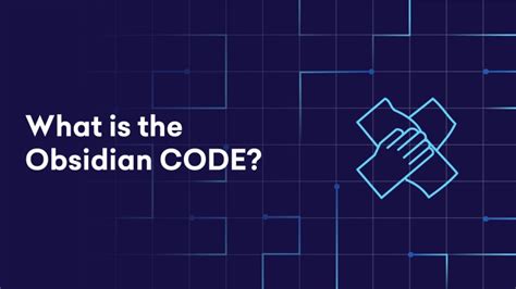 Eden Ohara On Linkedin What Is The Obsidian Code