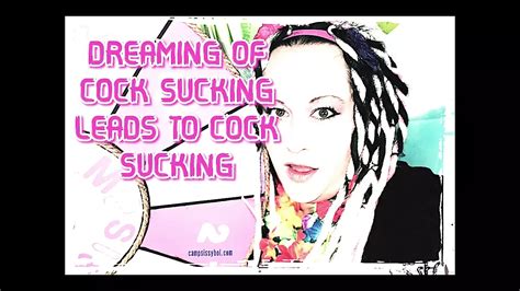 Dreaming Of Cock Sucking Leads To Cocksucking Amateur Porn By Faphouse