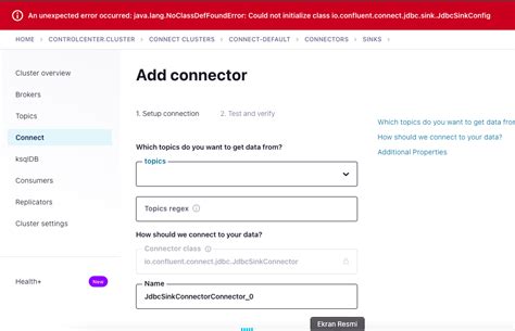 Apache Kafka Jdbcsinkerror An Unexpected Error Occurred Javalangnoclassdeffounderror