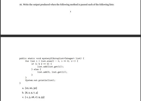 Solved 16 Write The Output Produced When The Following