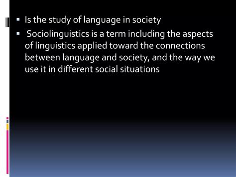 Sociolinguistics Ppt