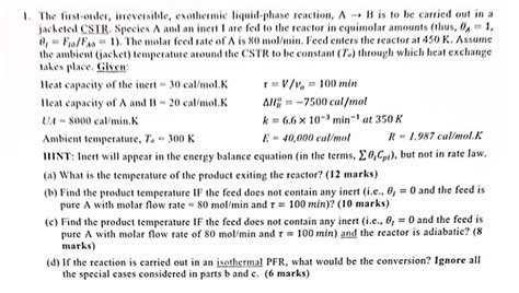 Solved The First Order Irreversible Exothermic