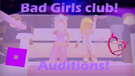 Roblox Bad Girls Club Auditions Trailer 💗🎀 Youtube