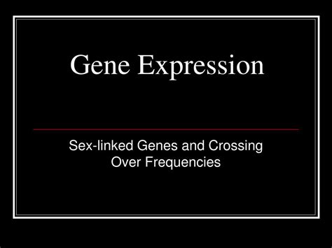 Ppt Gene Expression Powerpoint Presentation Free Download Id 1744294