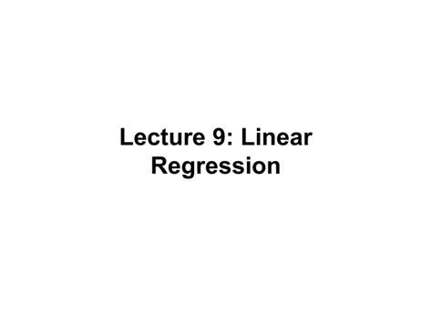 Linear Regression Lecture Slides