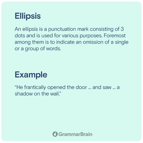 Understanding The Ellipsis Definition Examples Uses Grammarbrain